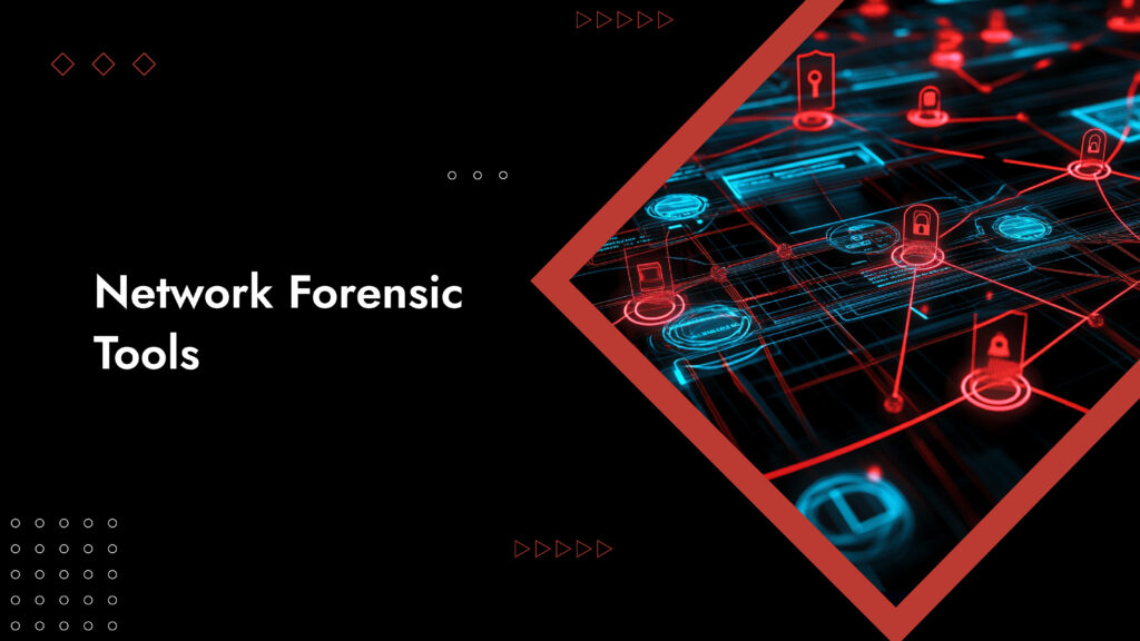 Network Forensic Tools And Analysis In Cyber Security